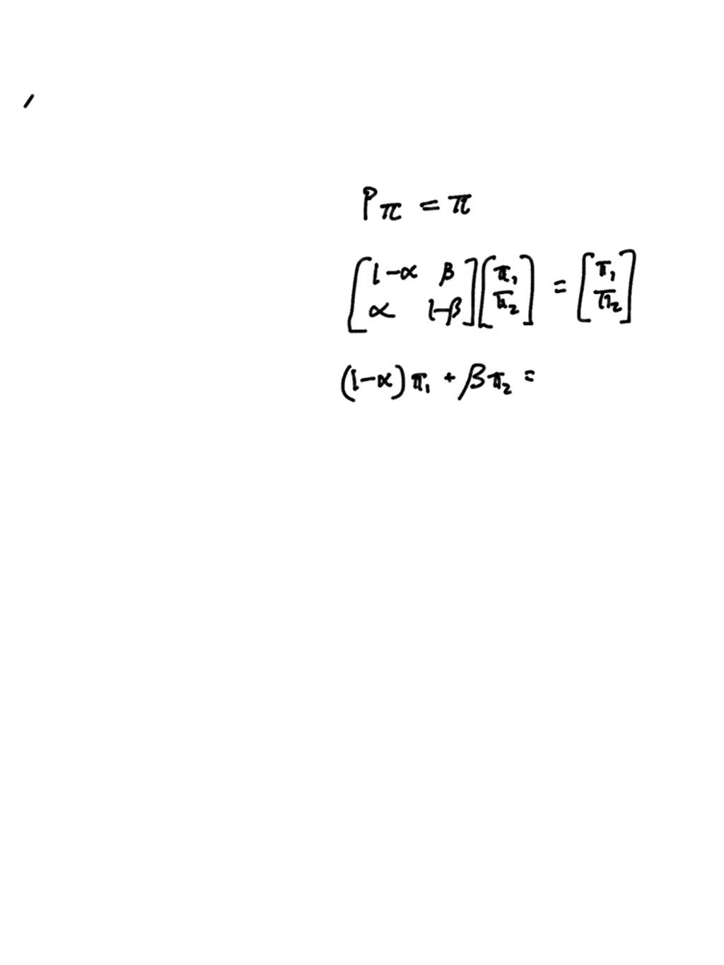 SOLVED: Show that every 2 × 2 stochastic matrix has at least one steady ...