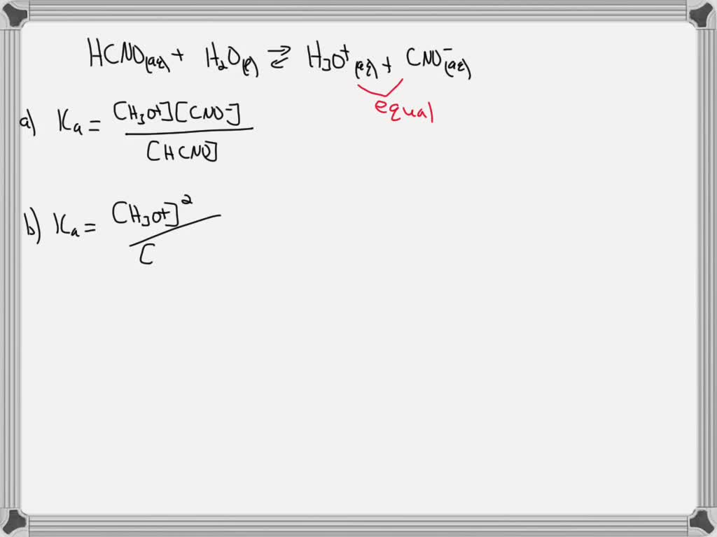 SOLVED: Exercise Calculate the Ka and % dissociation (aka % ionization) for the following: HCNO ...