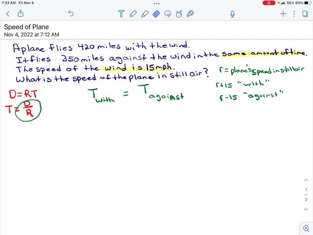 SOLVED: A plane flies 420 miles with the wind and 350 miles against the ...