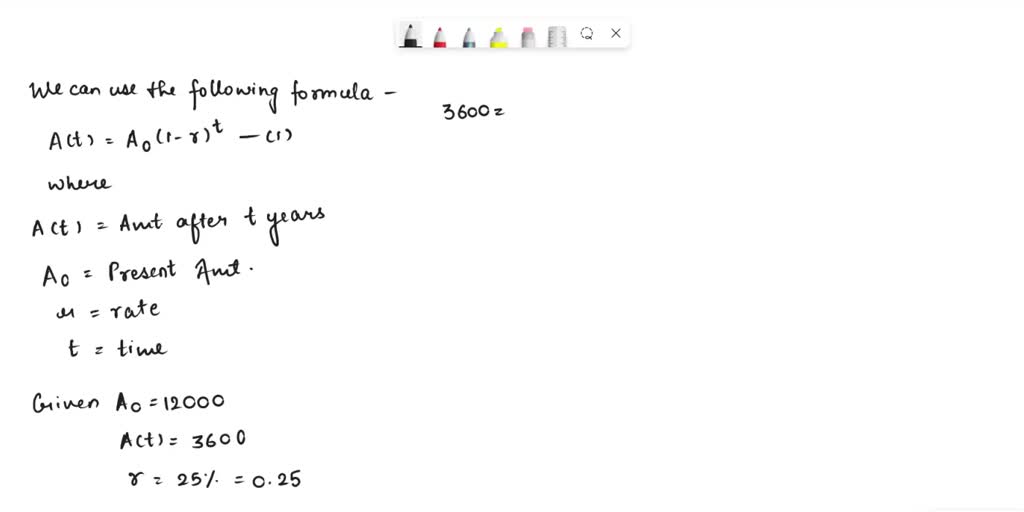 SOLVED: A car is purchased for 42,000. Each year it loses 30% of its ...