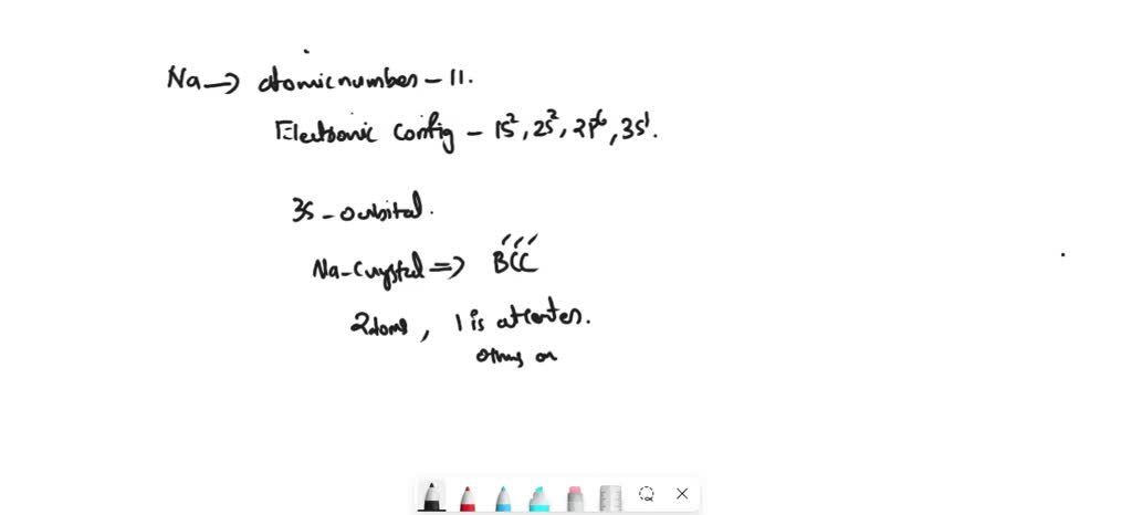 SOLVED: Please provide correct answer with good handwriting. O 3: Sodium metal with a bcc ...