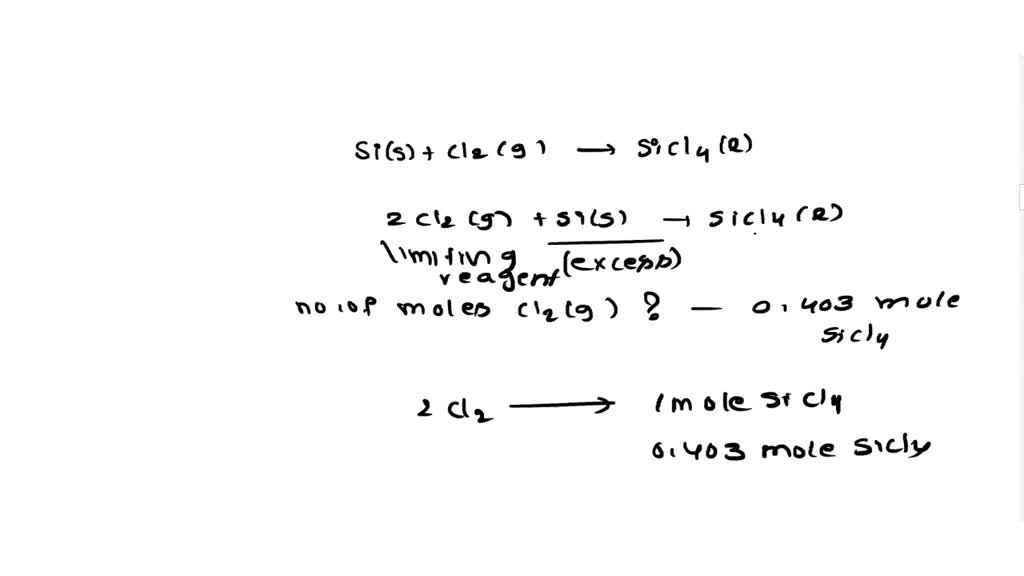 SOLVED: Silicon tetrachloride (SiCl4) can be prepared by heating Si in ...