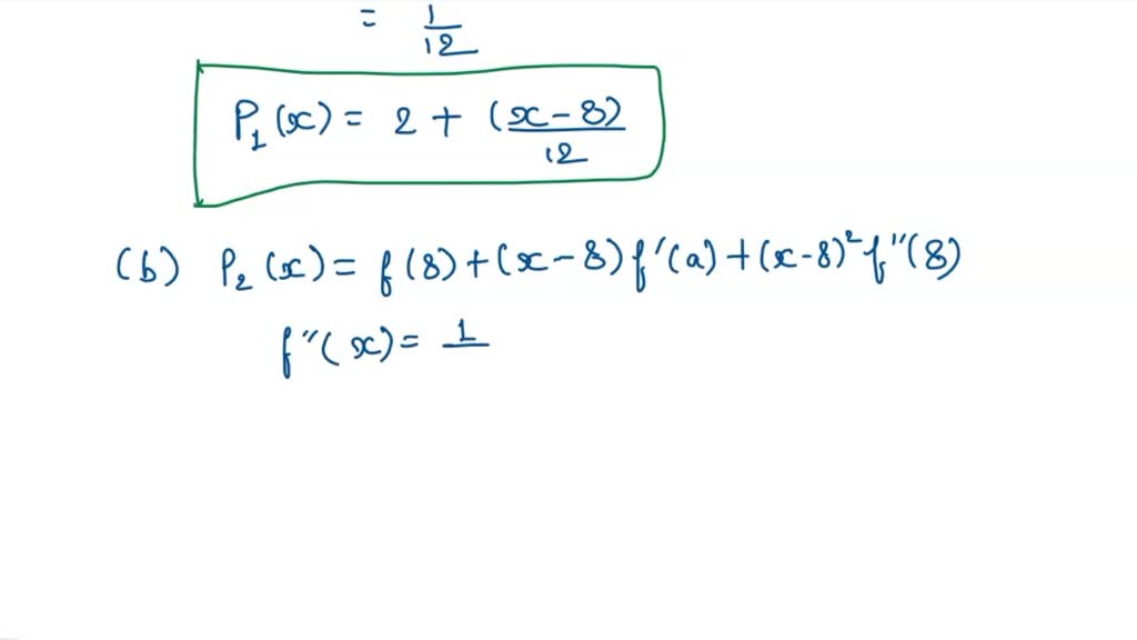 Solved Find The Linear Approximating Polynomial For The Following Function Centered At The