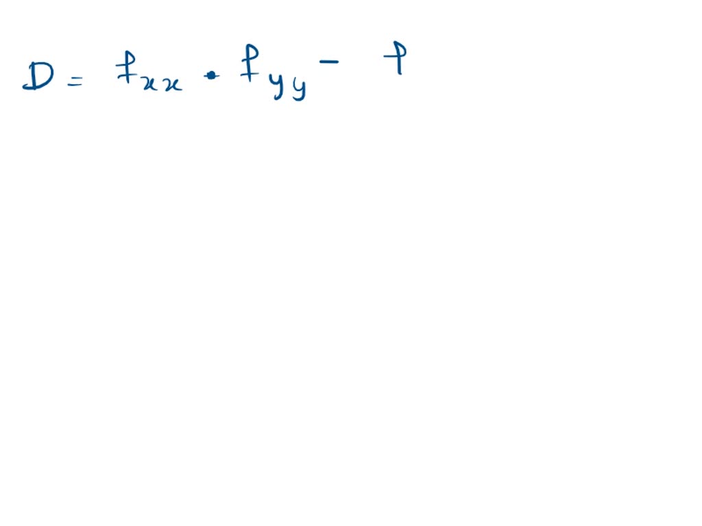 SOLVED: Identify any critical points and use the second derivative test ...