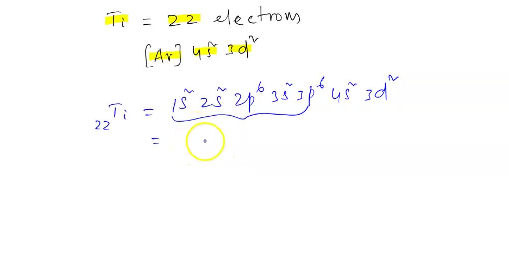 SOLVED: Q4: Solution Given that the Ti atom has 22 electrons and ...