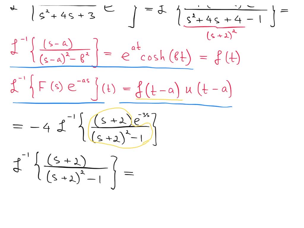SOLVED: Compute the inverse Laplace transform (t-4)(-e^(-t+4)-2e^(2(t-4)) (Notation: write u(t-c ...
