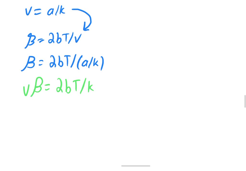 A Hypothetical Substance Has An Isothermal Compressibility Îº A V And Volume Expansion