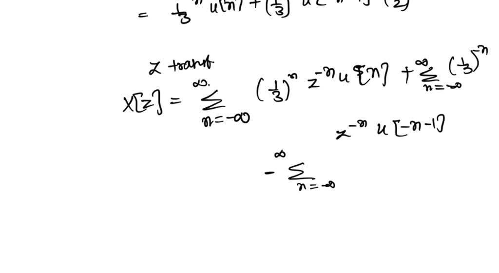 SOLVED: Problem 1 (a) Determine the unilateral z-transforms and their ...