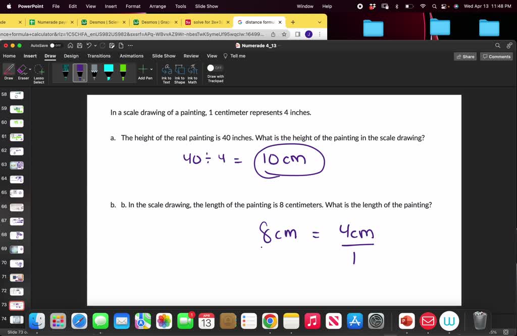 SOLVED: In a scale drawing of a painting, 1 centimeter represents 4 ...