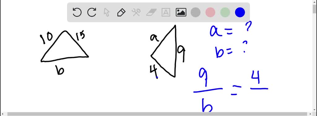 SOLVED: 'These two triangles are similar .Find side lengths a and b .The two figures are not ...