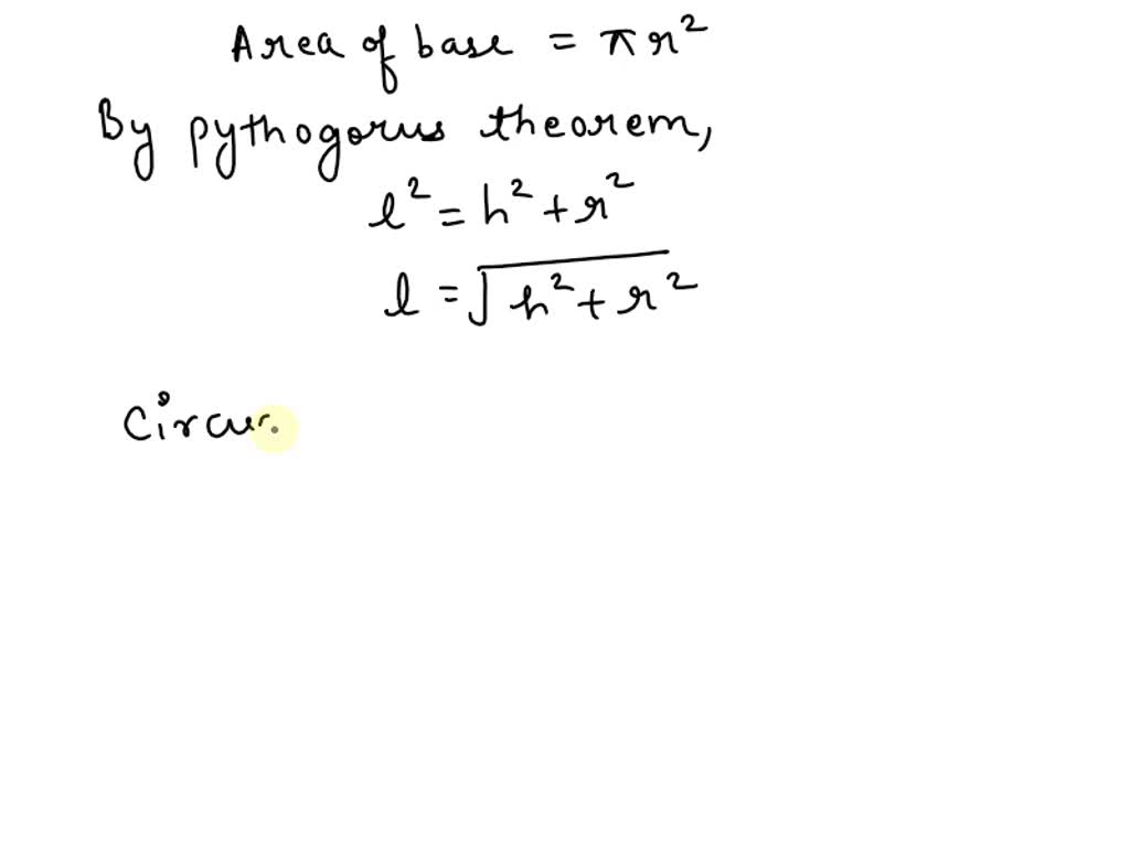 SOLVED: Cone: Derive the formula for the volume of a right circular ...