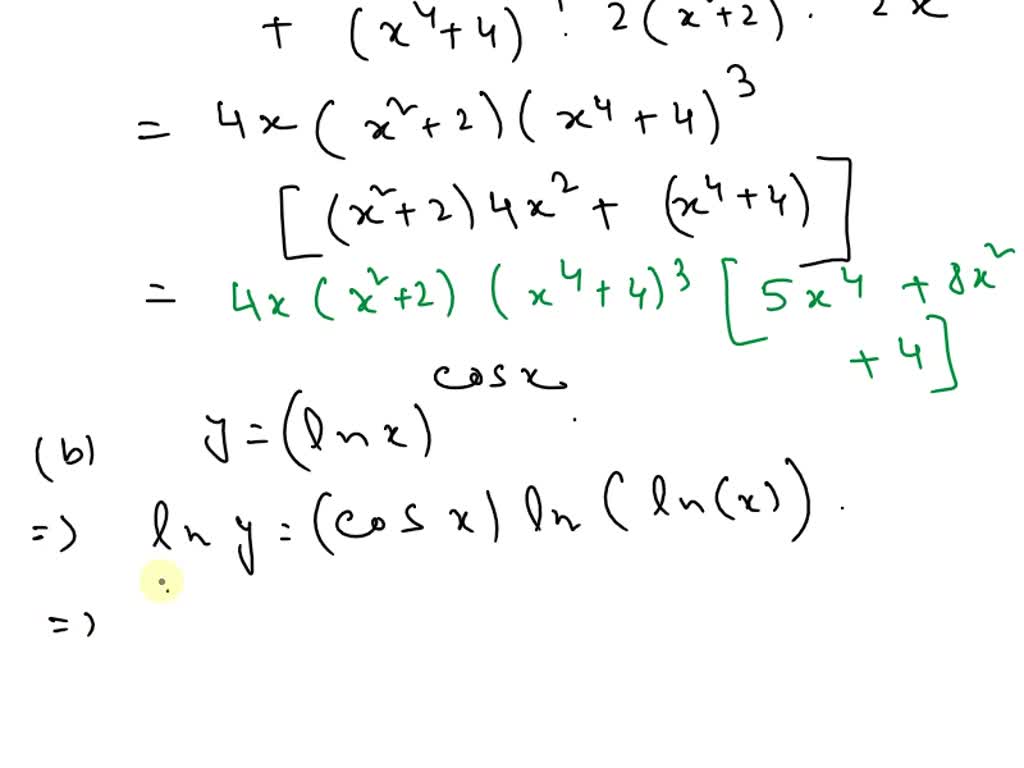 SOLVED: Logarithmic Differentiation The calculation of derivatives of complicated functions ...