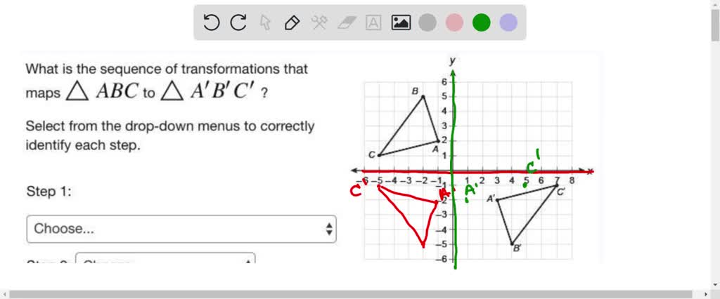 Solved Please Help Geometry Homework 40 Pts What Is The Sequence Of Transformations That