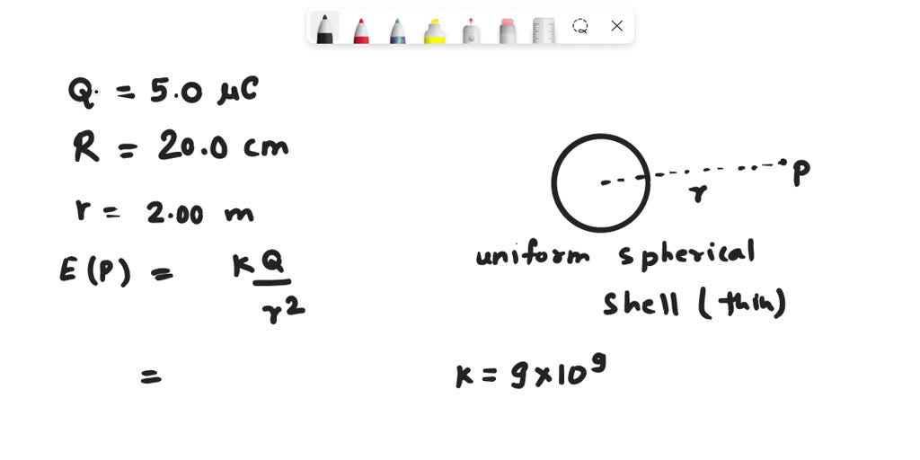 SOLVED: A thin spherical shell of radius 20.0 cm has 5.0 ÂµC of charge uniformly distributed ...