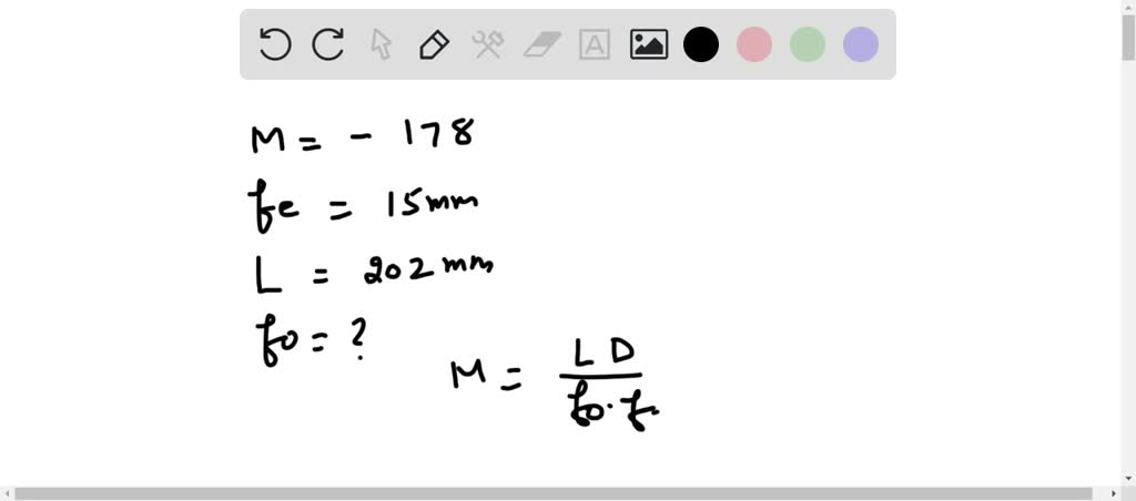 Solved The Overall Angular Magnification Of A Microscope Is M 178 The Eyepiece Has Focal
