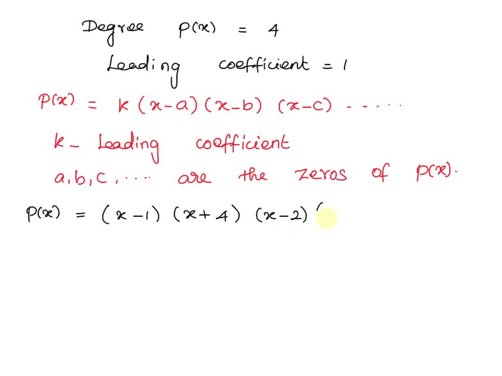 Solved Write A Polynomial Equation P X In Factored Form Given The Following Requirements
