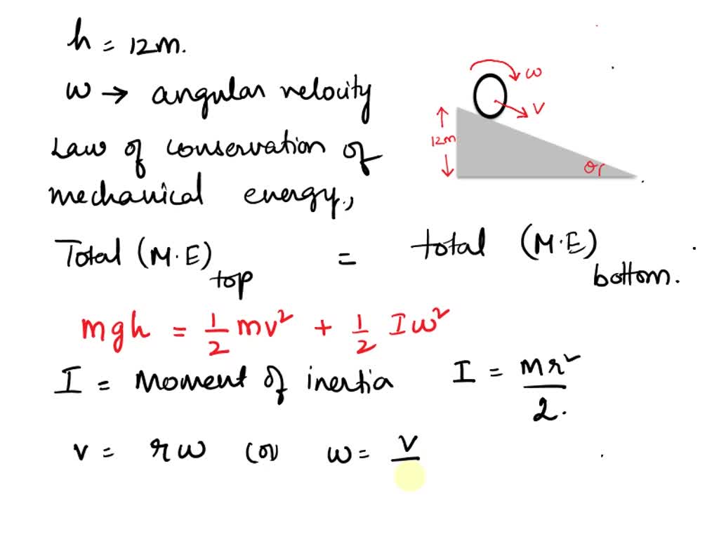 SOLVED: A solid cylinder starts from rest at the top of a 26-degree ...