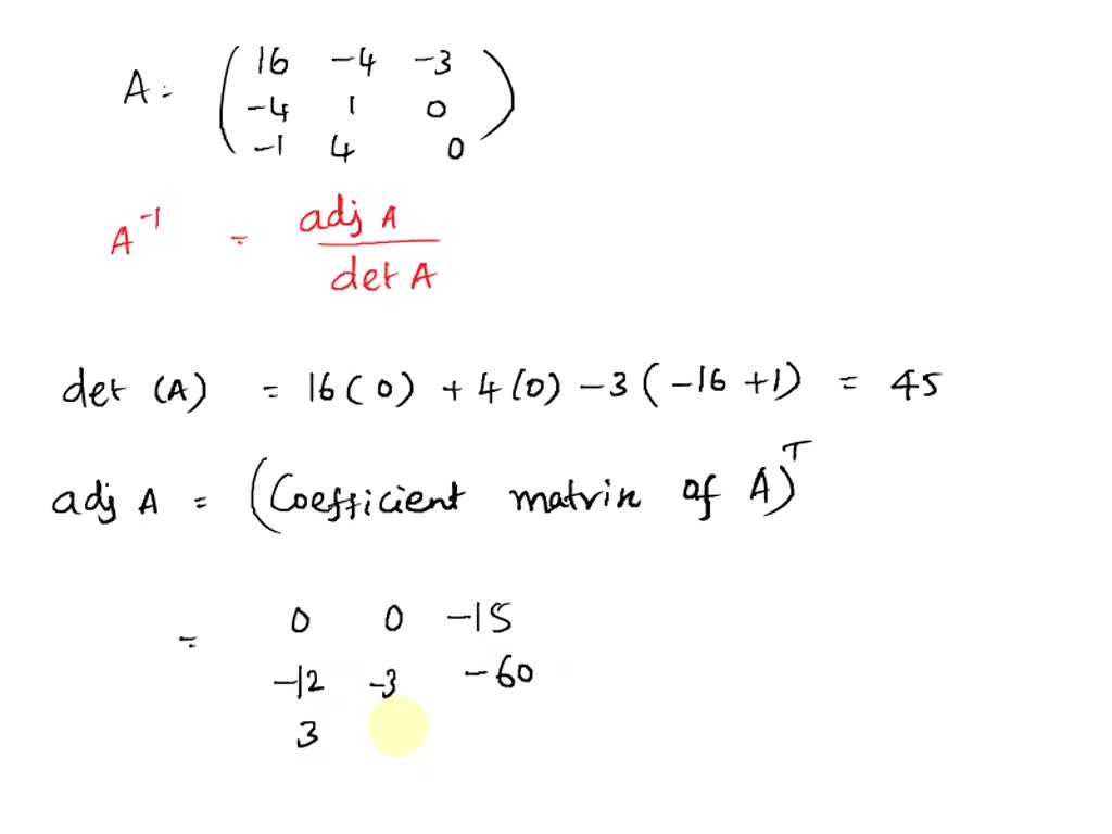 SOLVED: Use Theorem B.3 to find A-1 for the given matrix or show that no inverse exists. (If an ...