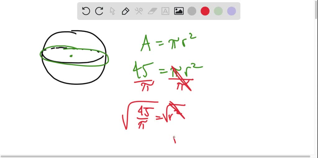 SOLVED: The area A of a cross section through the center of a sphere is ...