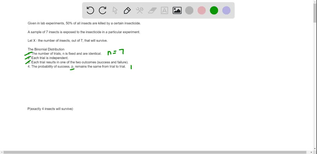 SOLVED: A certain insecticide kills 50% of all insects in laboratory ...