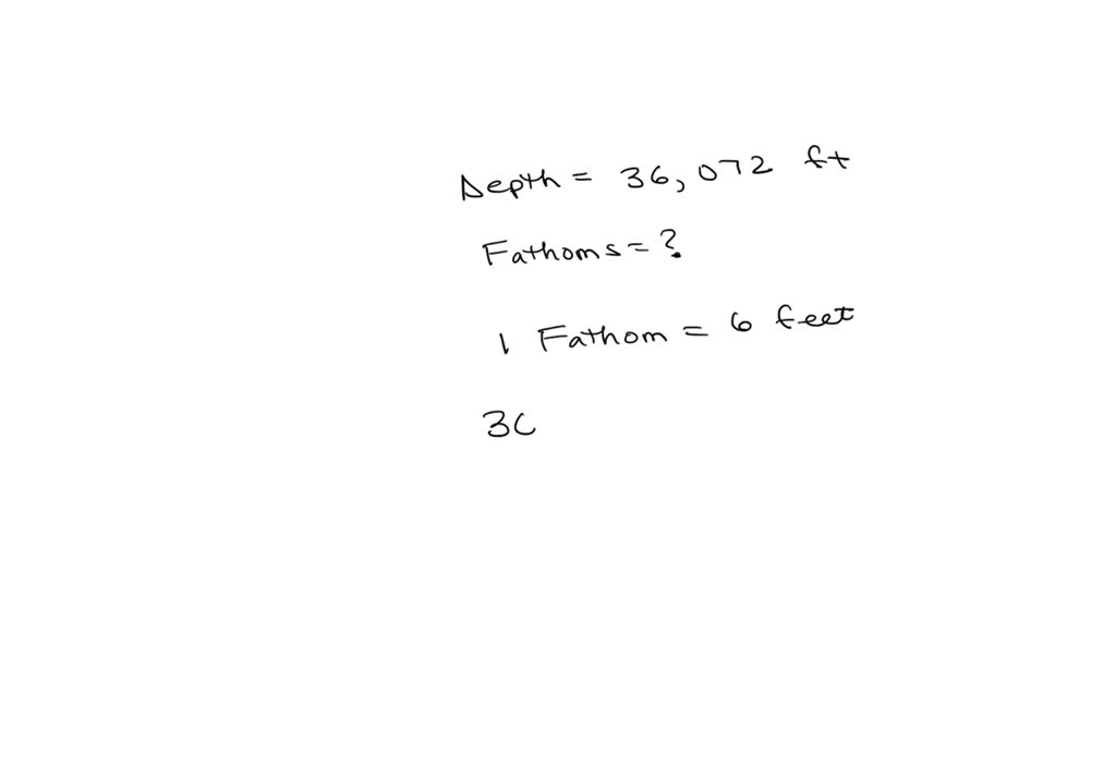 SOLVED: The depth of a certain part of the Earth's seabed is 36,072 ...