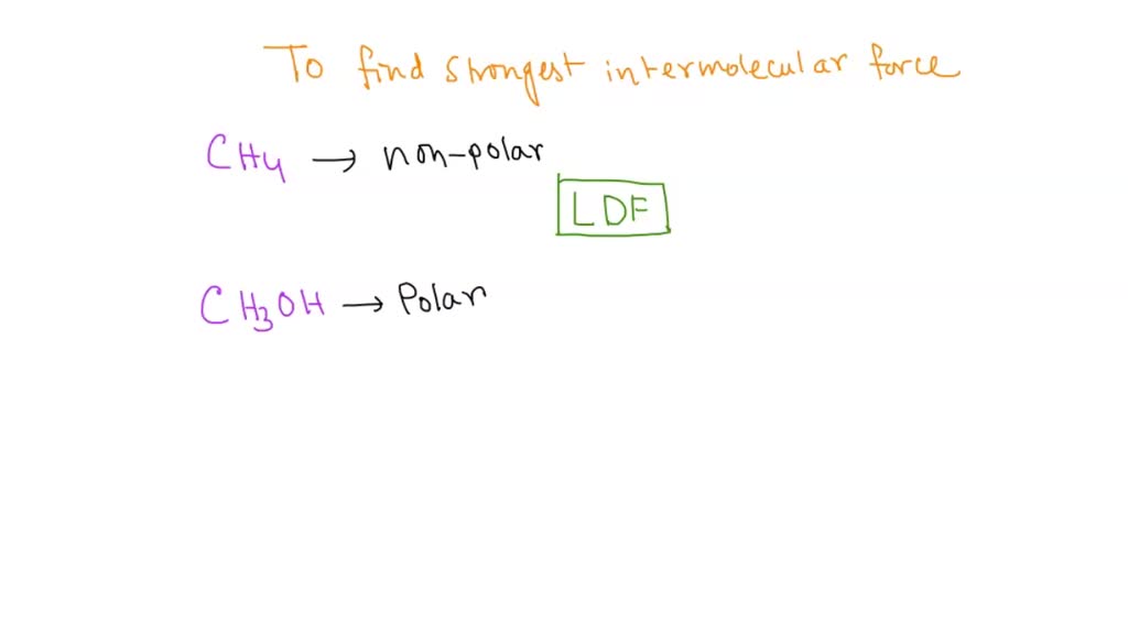 SOLVED: Matching Match the molecules with the STRONGEST intermolecular ...