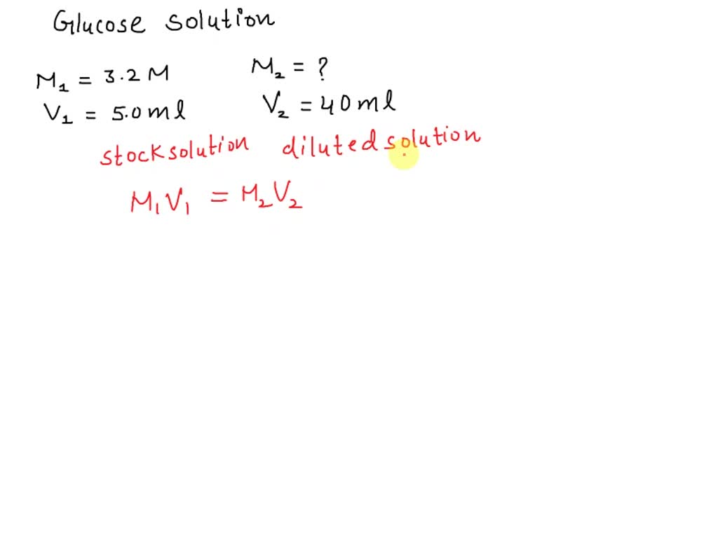 SOLVED: A student transferred 25 mL of a 1.0 M aqueous glucose solution to a 100 mL flask and ...