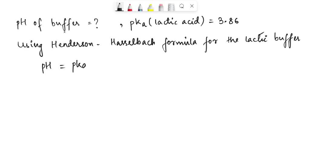 SOLVED: A buffer contains 0.010 mol of lactic acid (pka = 3.86) and 0.050 mol sodium lactate per ...