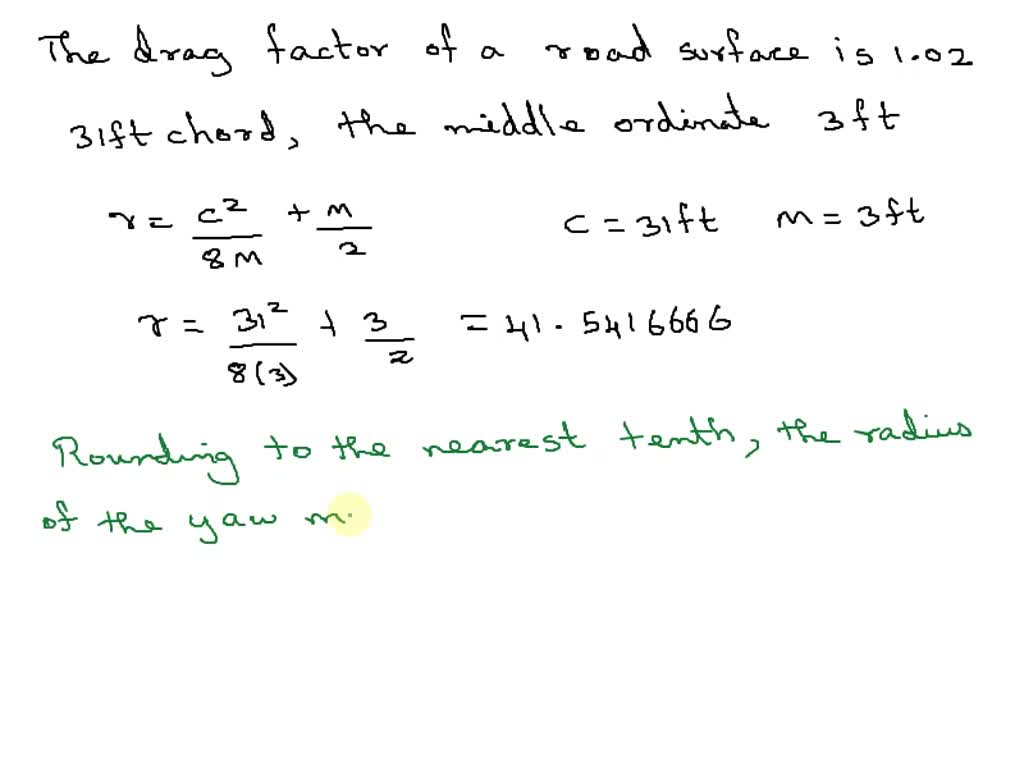 SOLVED: The following measurements from yaw marks left at the scene of ...