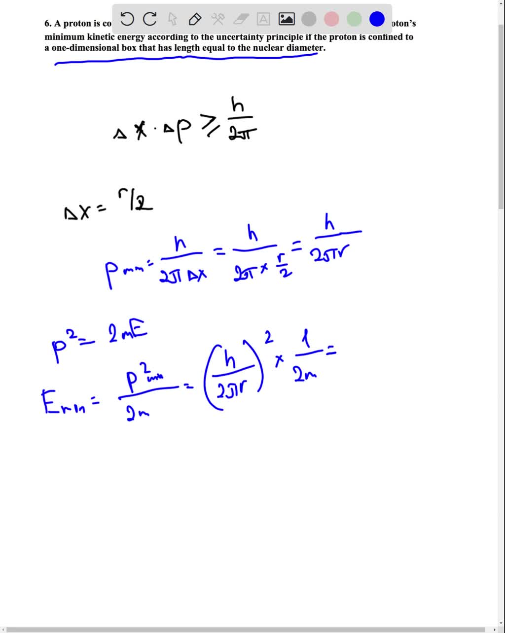 SOLVED: A proton is confined in an uranium nucleus of radius r = 7.2 × ...