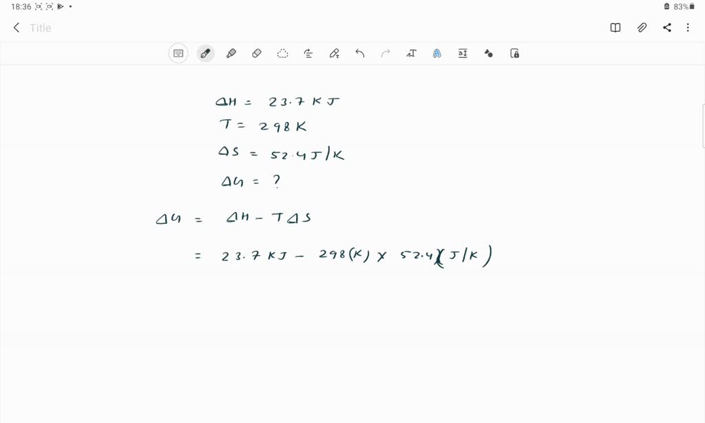 SOLVED: A certain reaction has delta H = 23.7 kJ and delta S = 52.4 J/K ...