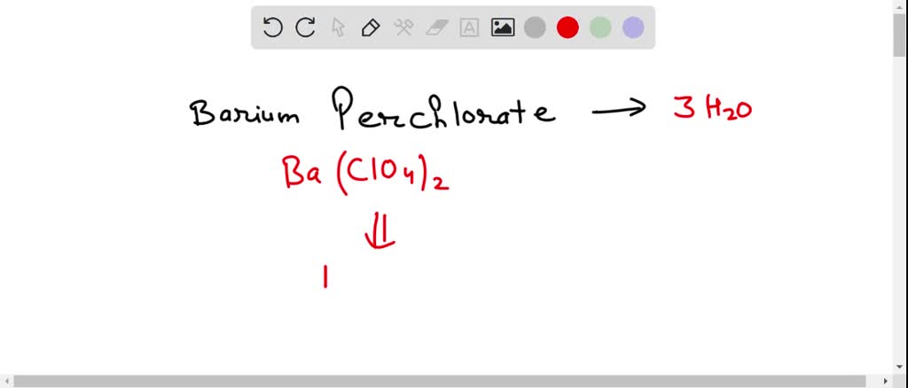 SOLVED: The compound barium perchlorate forms a hydrate with three ...
