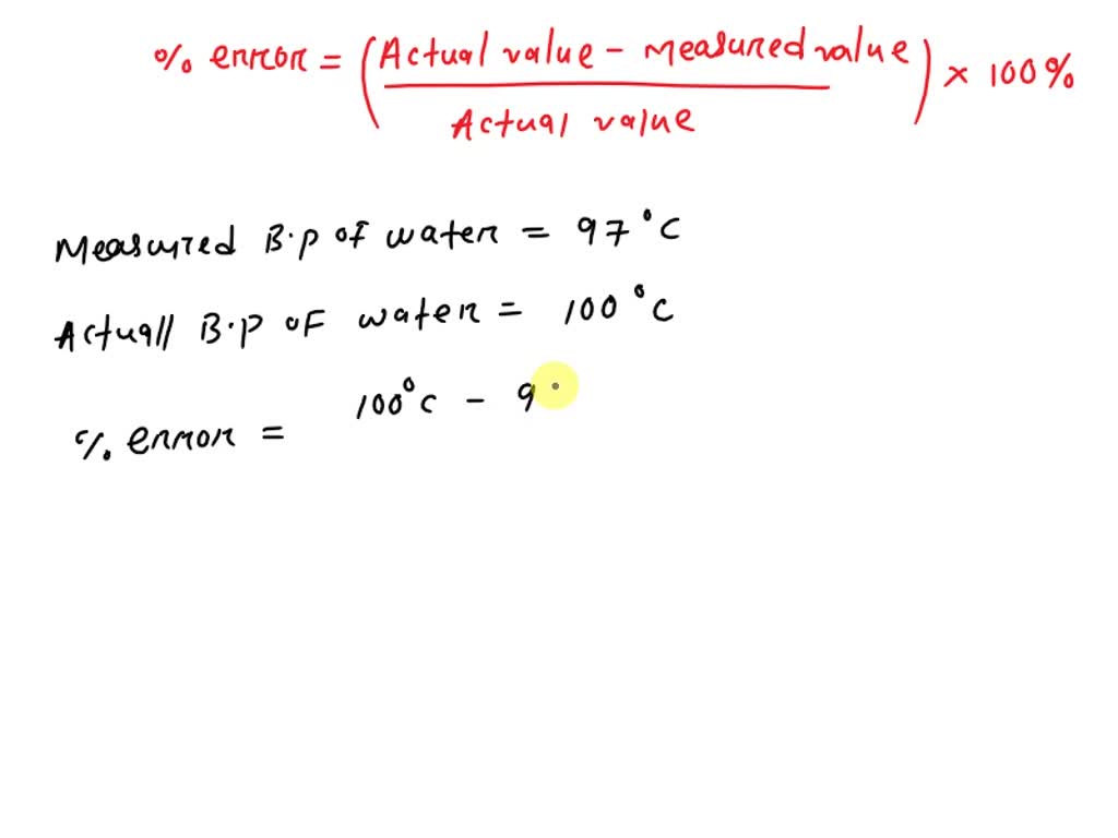 SOLVED: The boiling point of water at sea level is measured in the lab to be 97 C. What is the ...