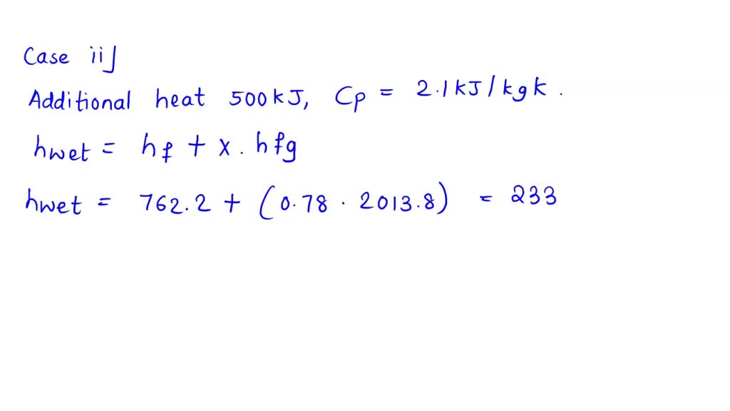 SOLVED: determine the density of 1kg of steam initially at a pressure ...