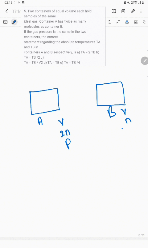Two containers of equal volume each hold samples of the same...