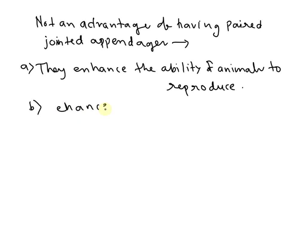 SOLVED: Which of these is not an advantage of having paired, jointed ...