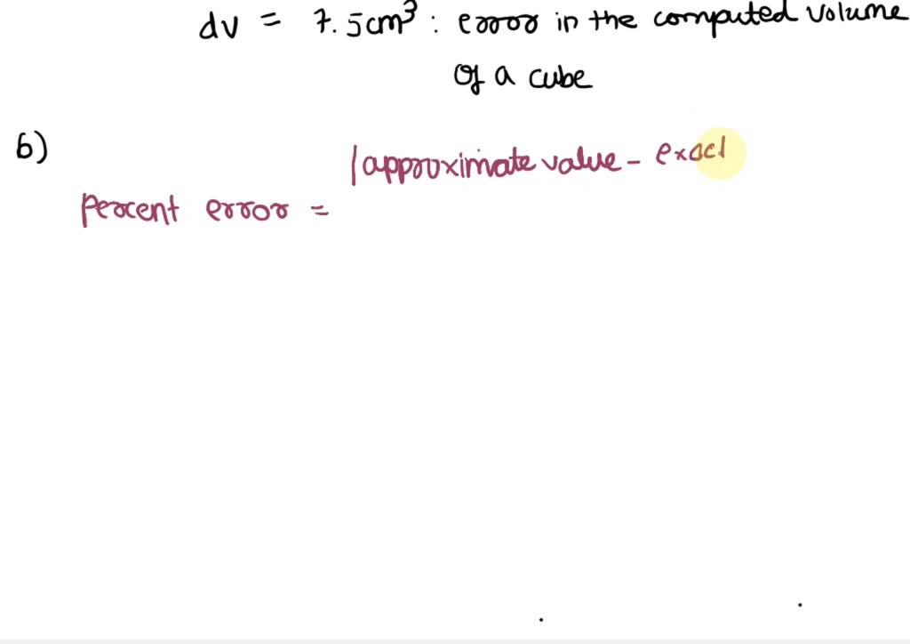 SOLVED: Volume of a Cube. Suppose the side length of a cube is measured ...