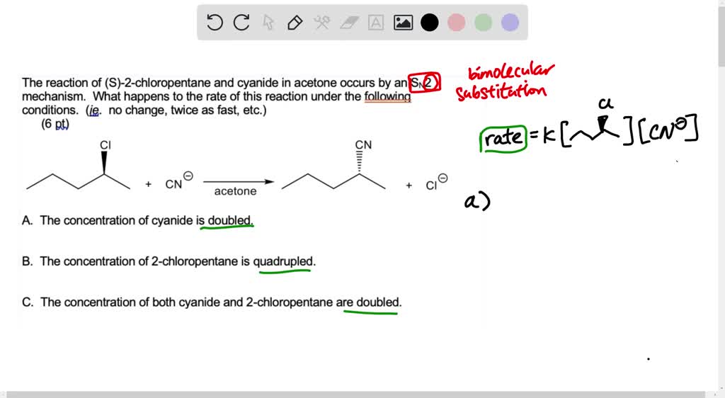 SOLVED: The reaction %f (S) 2-chloropentane and cyanide in acetone ...