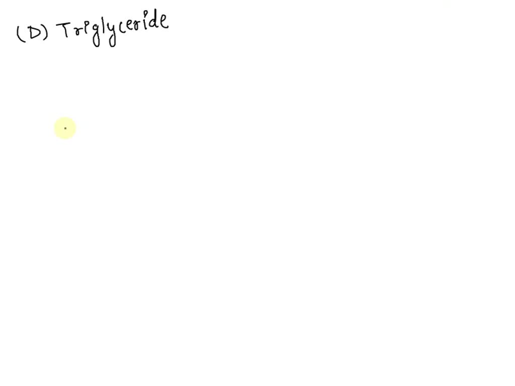 SOLVED: A ) Draw the sturcture of 1, 2 diglyceride using the following ...
