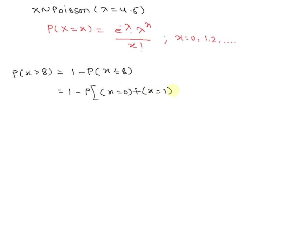 If Random Variable X Has A Poisson Distribution With Mean 45 Find