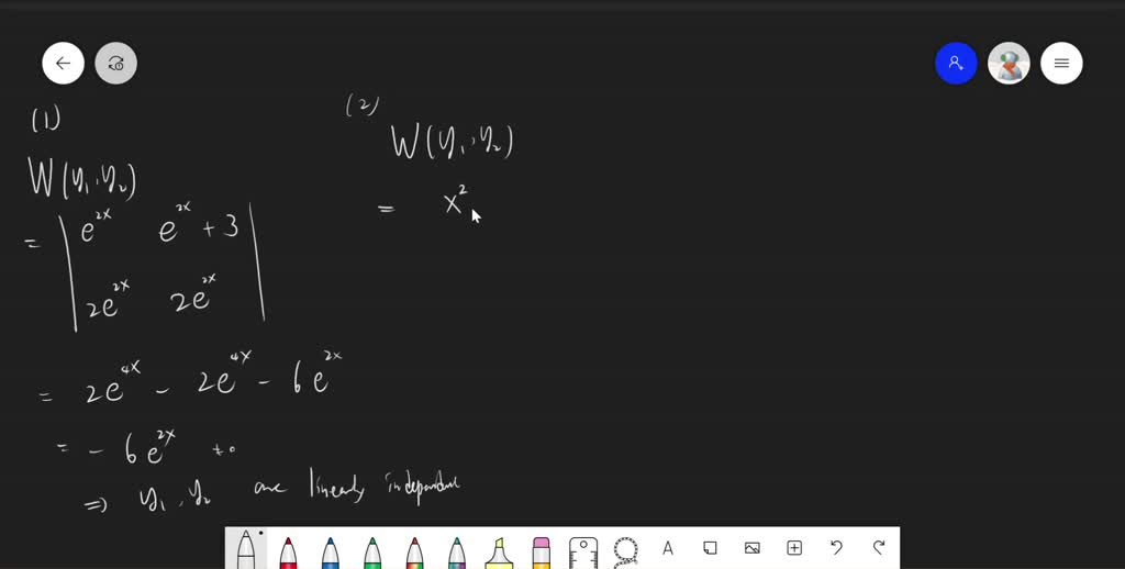 SOLVED: In each of the following problems, find the Wronskian W(y1, y2)(x) of the given list of ...