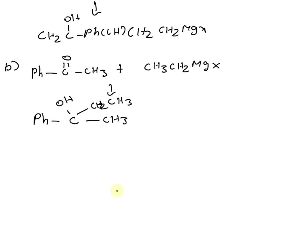 SOLVED: CH3CH2 - Ph| OH|C - CH3 cannot be prepared by: A. HCHO + PhCH ...