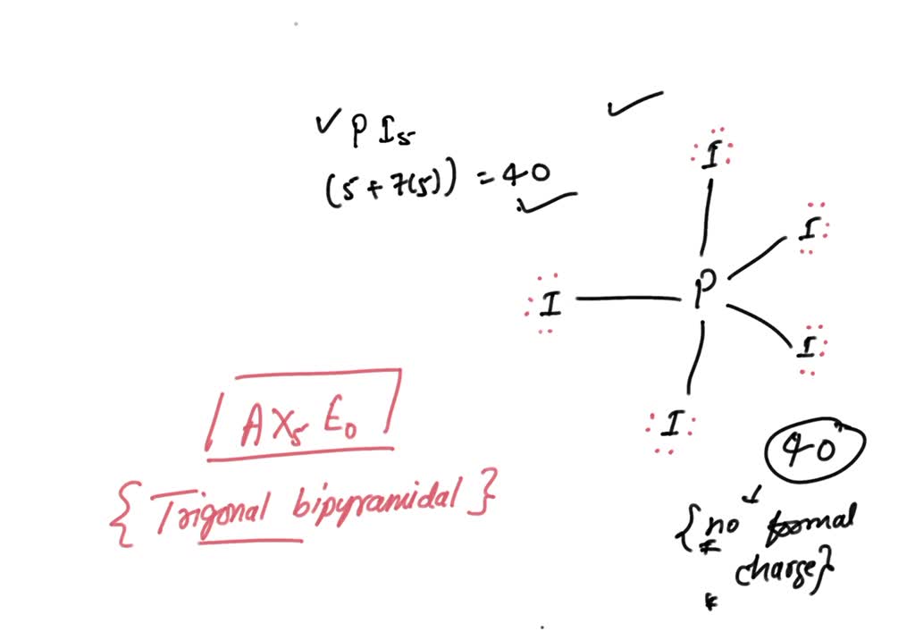 SOLVED: If the compound phosphorus pentaiodide (PI5) has no lone pairs ...