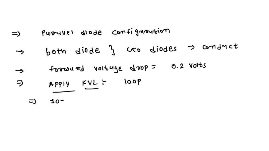 SOLVED: The question is to solve a parallel diode configuration ... SOLVED: The question is to solve a parallel diode configuration ...
