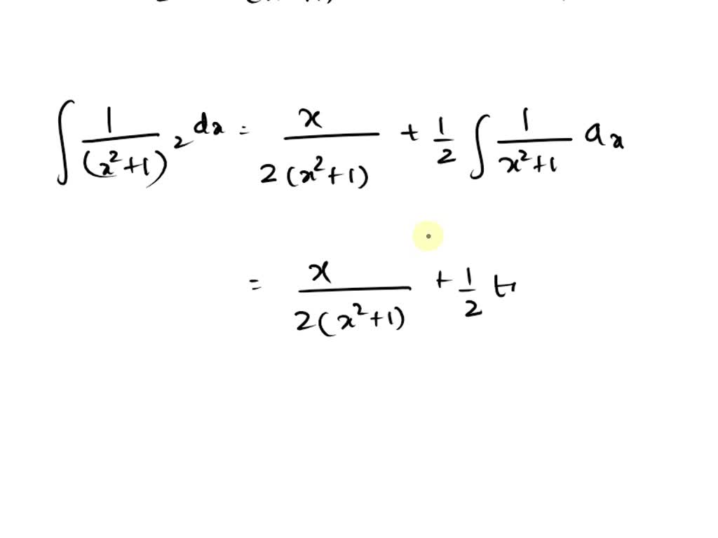 SOLVED: Consider the integral 4c arctan(x) dx (1 +22)2 If the Integral ...