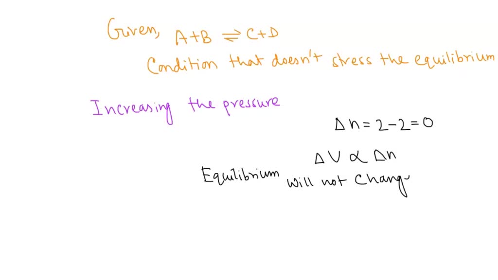 SOLVED: Which of the following would not add stress to an equilibrium ...