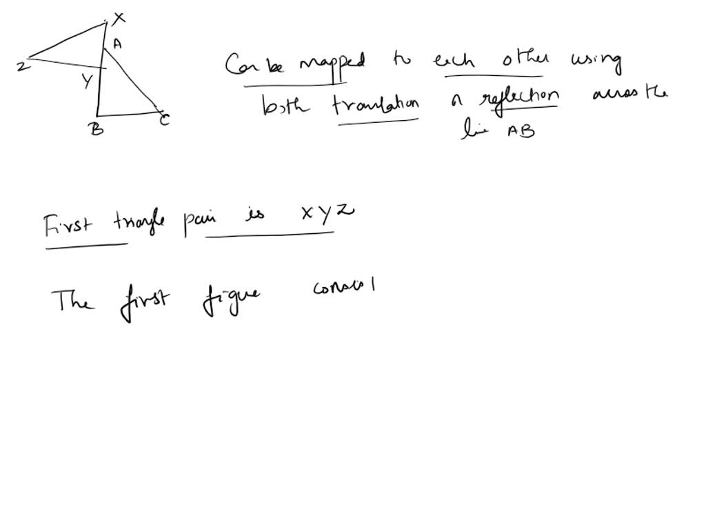 SOLVED: 'Which of these triangle pairs can be mapped to each other using both a translation and ...