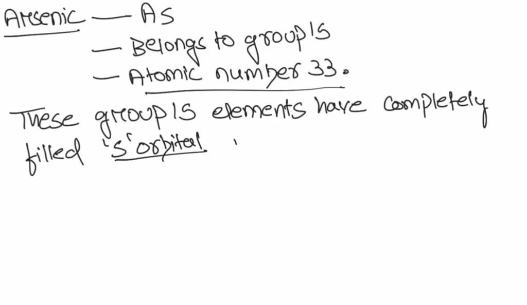 SOLVED: Write the condensed electron configuration of Arsenic (As): [Ar ...