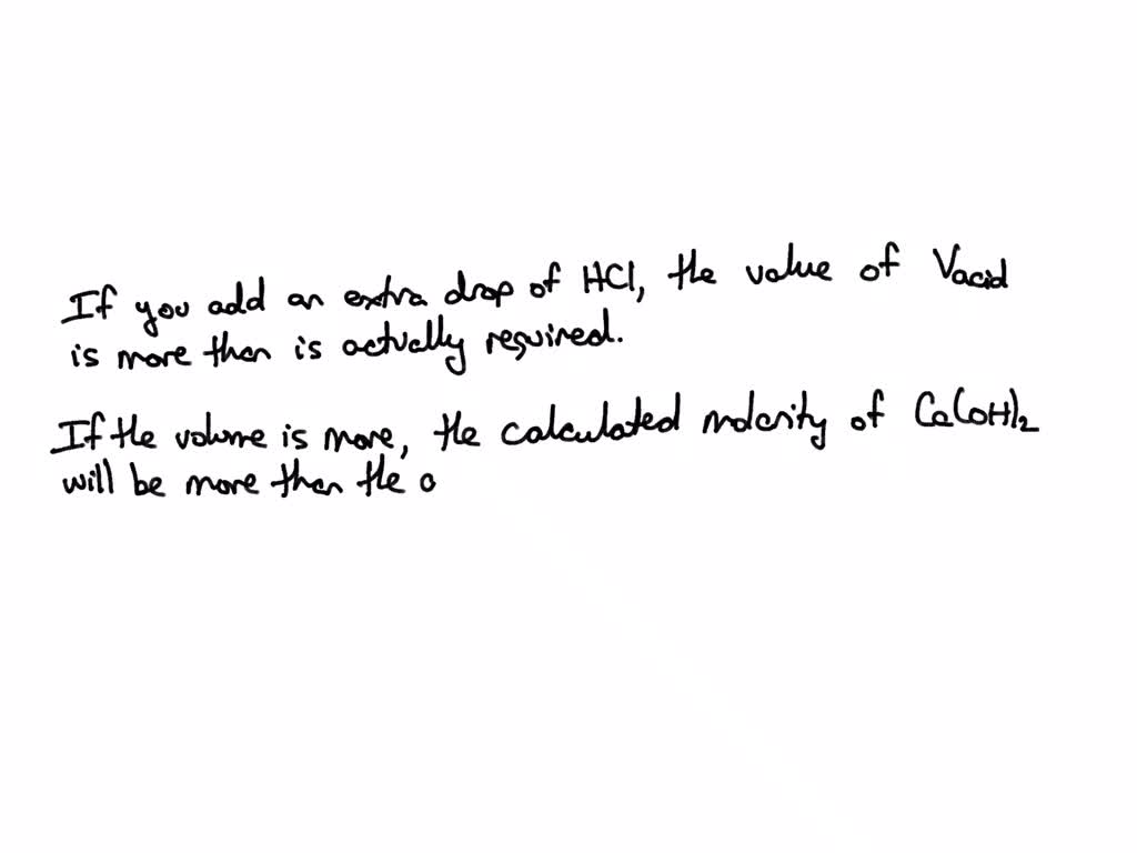 SOLVED During The Titration If One More Drop Titrant HCI Was solved-during-the-titration-if-one-more-drop-titrant-hci-was
