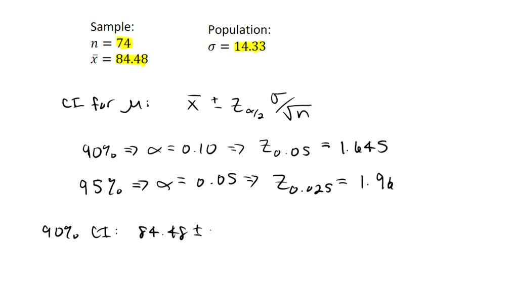 SOLVED: You are given the sample mean and the population standard ...